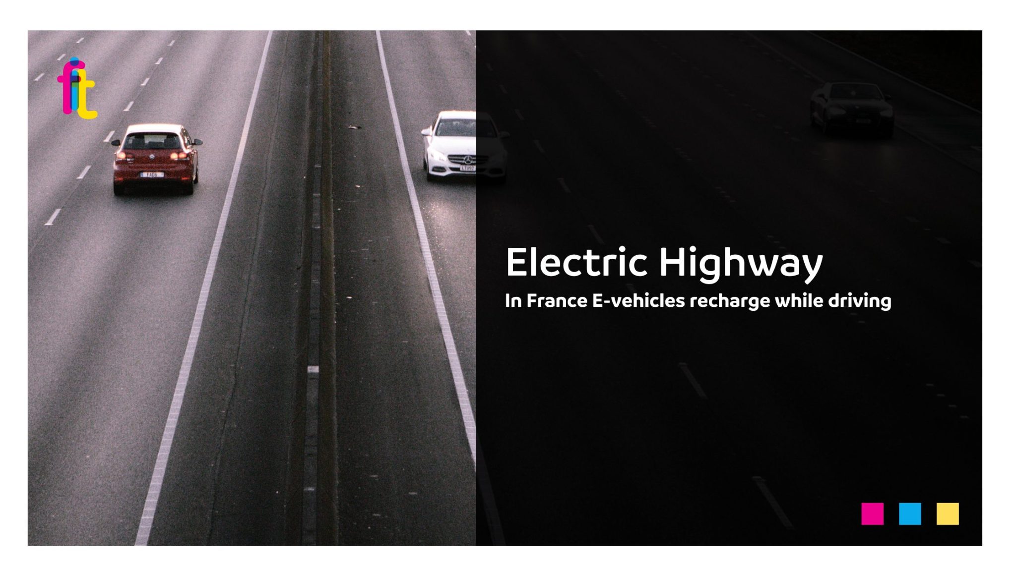 France launches its first electric highway - FIT Consulting